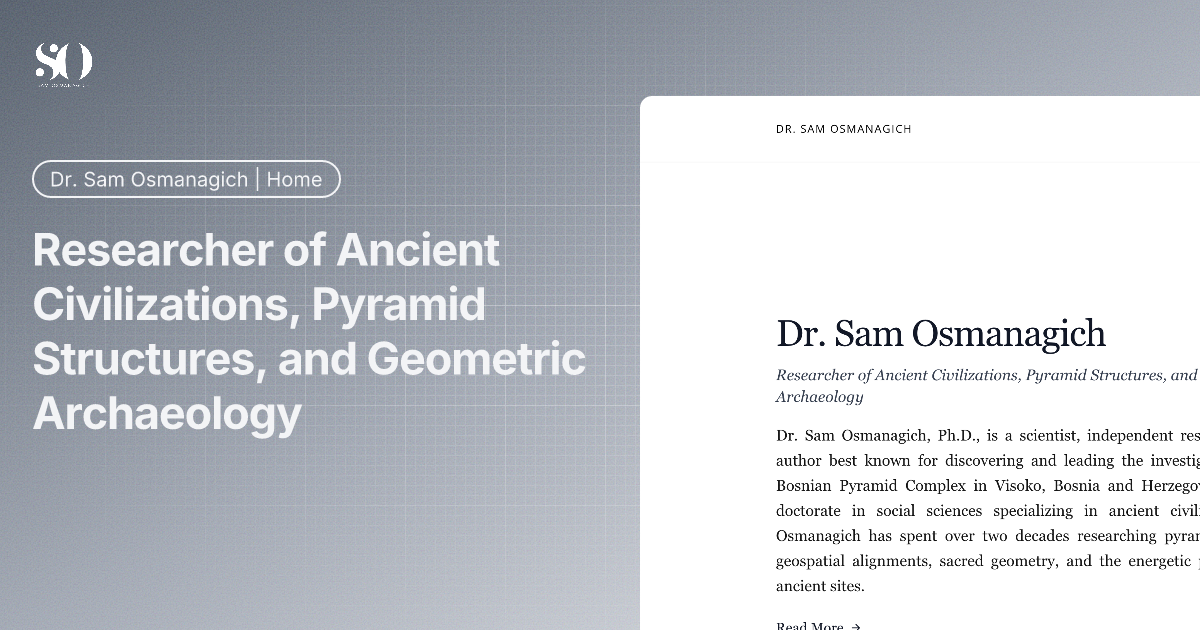 Dr. Sam Osmanagich | Official Scientific Website